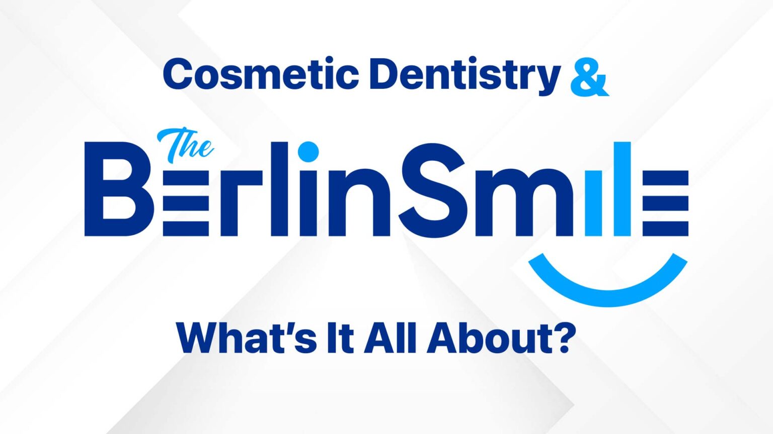 The Berlin Smile – Dr. Marvin Berlin